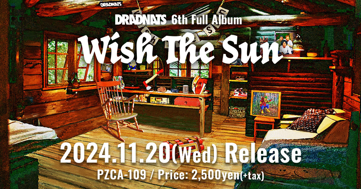 DRADNATS 6th Full Album [Wish The Sun] リリース特設サイト