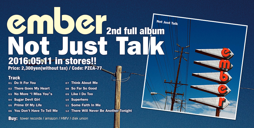 ember 2nd full album [Not Just Talk] リリース特設サイト / Pizza Of Death Records